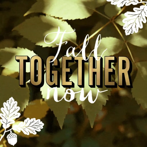 Fall Together | Send online instantly | Free tracking