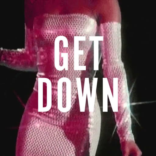 Get Down | Send online instantly | Free tracking