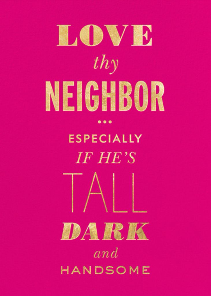 Love Thy Neighbor - Valentine's Day Card | Send online instantly ...