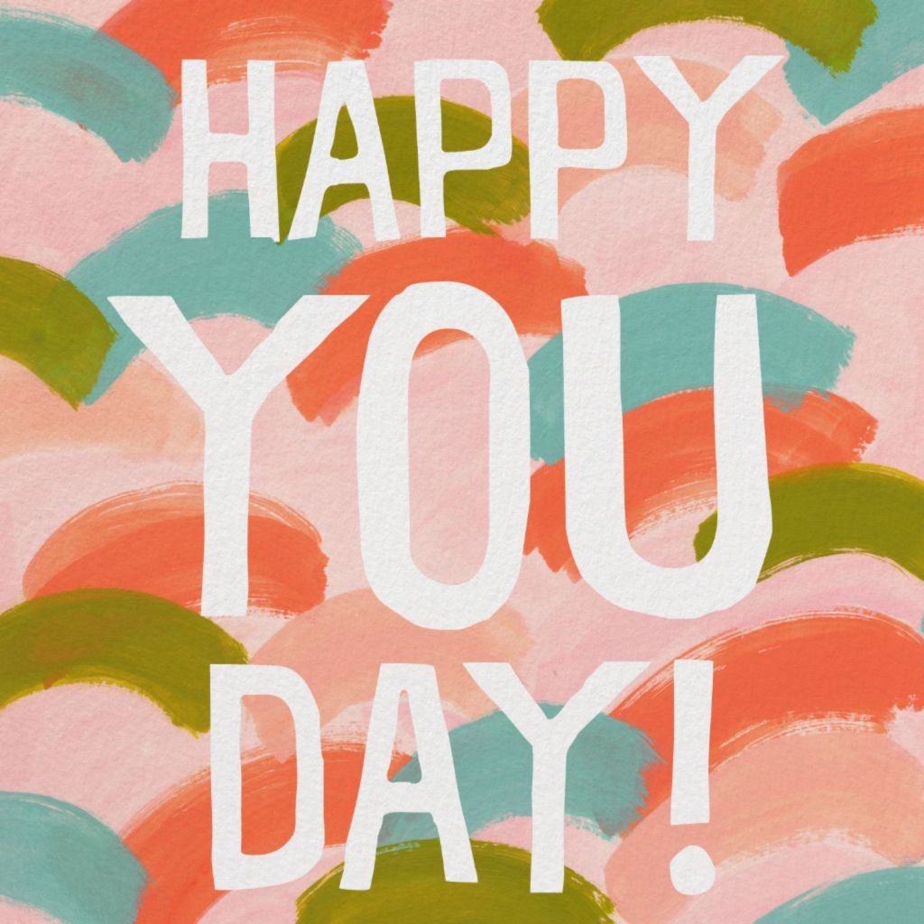 You Day - Birthday Card | Send online instantly | Track opens